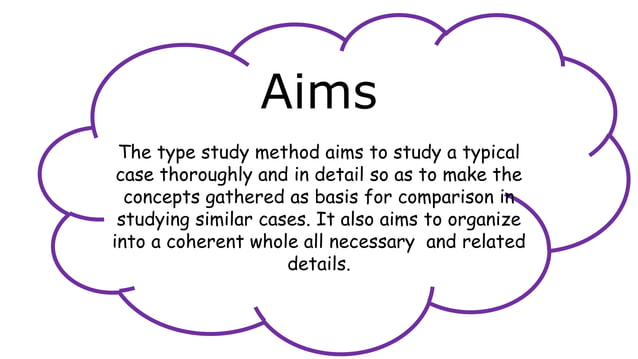 Type study method | PPTX | Education