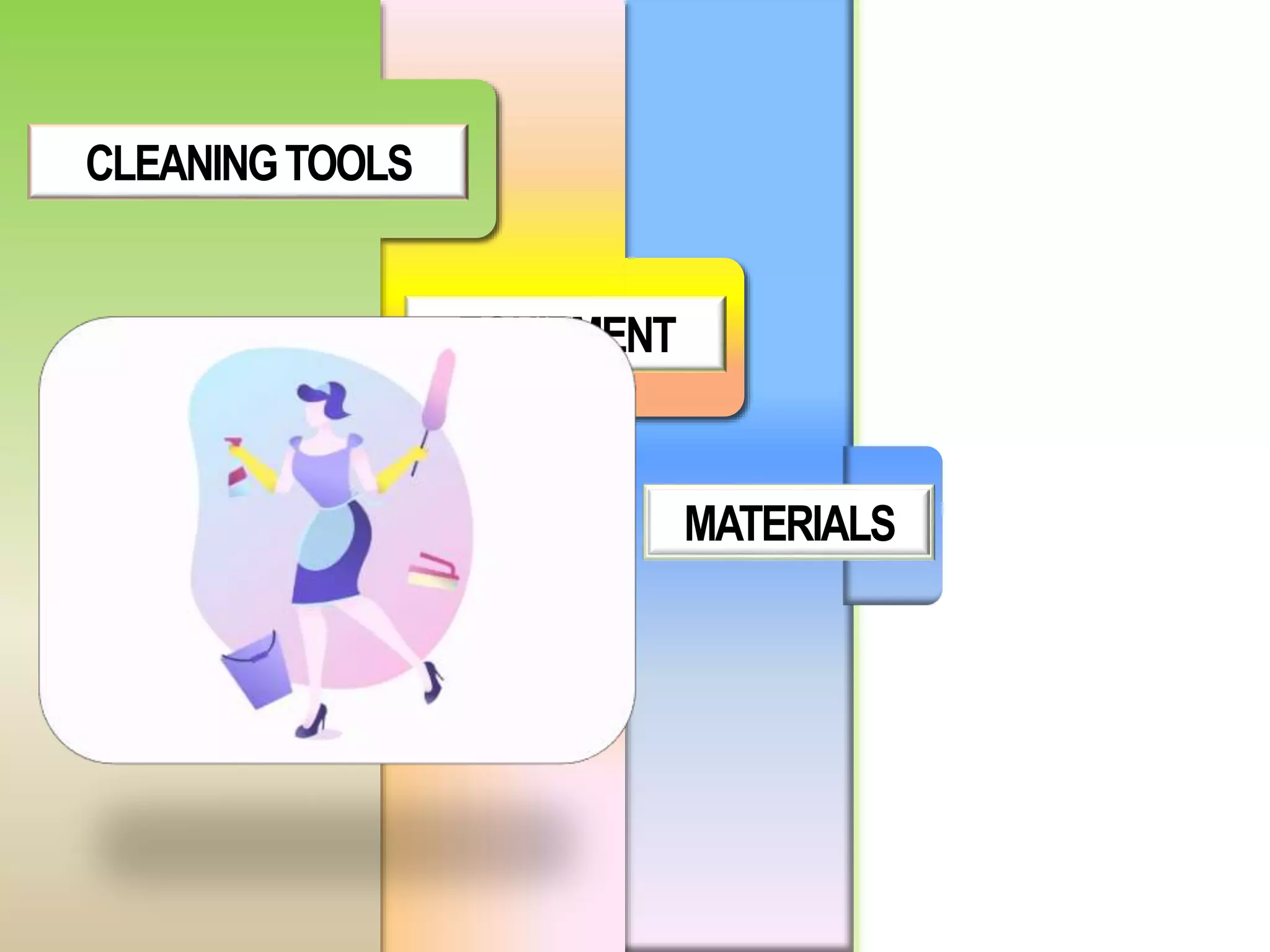 Cleaning tools, equipment and materials | PPTX
