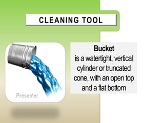 Cleaning tools, equipment and materials | PPTX