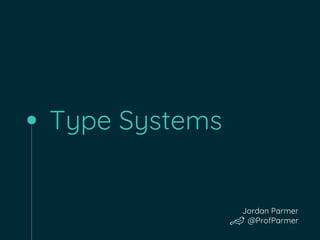 Type Systems | PPTX