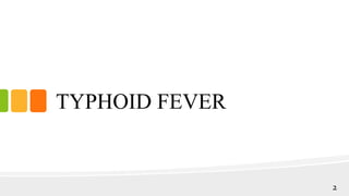 Typhoid fever | PPTX