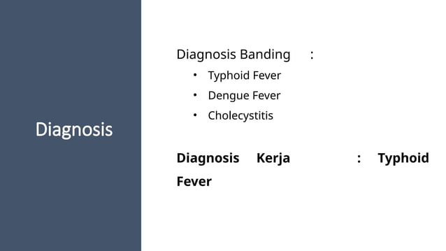 Typhoid Fever - Case Report Internship 2024 | PPT