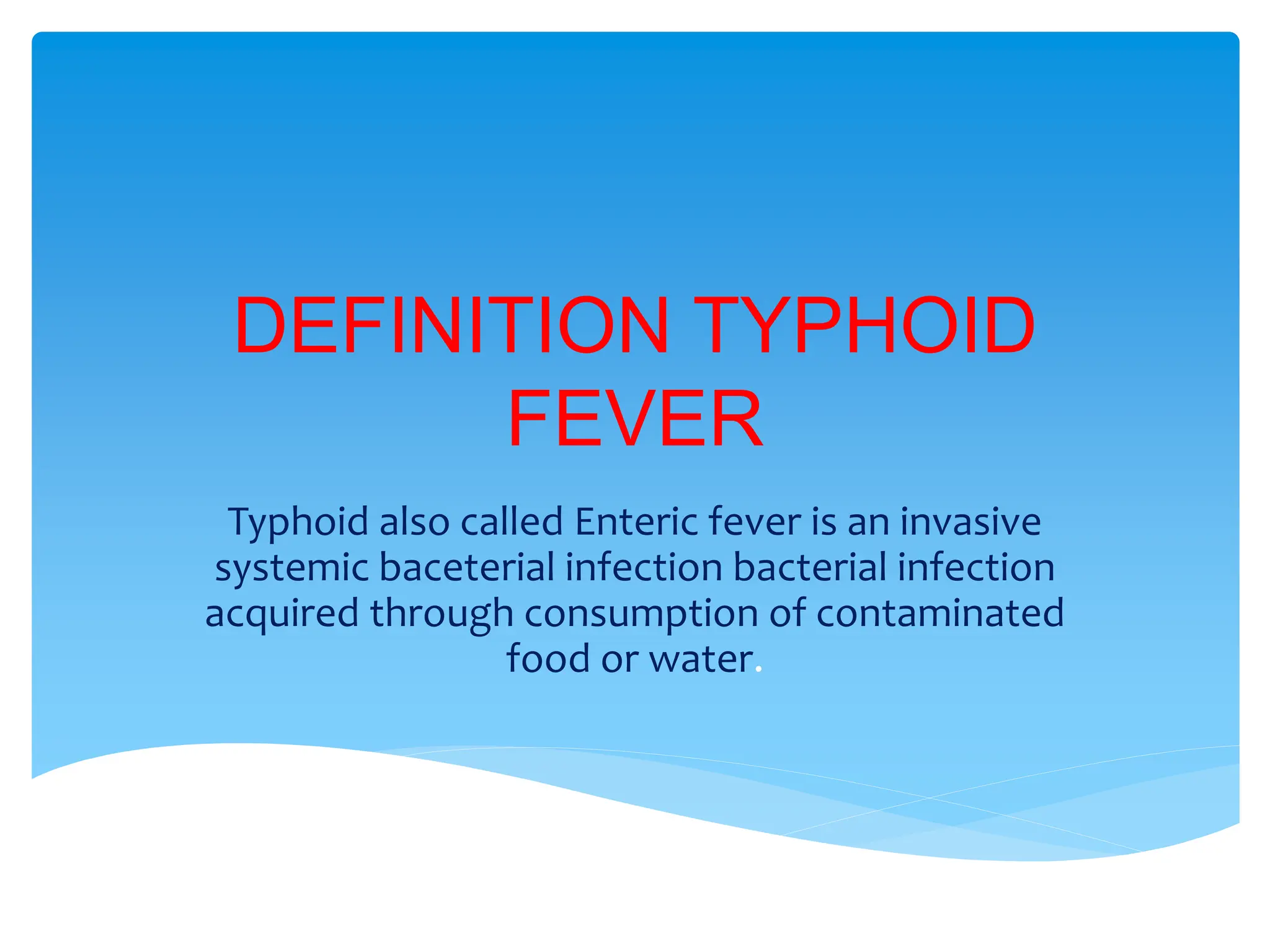 TYPHOID FEVER edited.pptx00000000000000 | PPTX