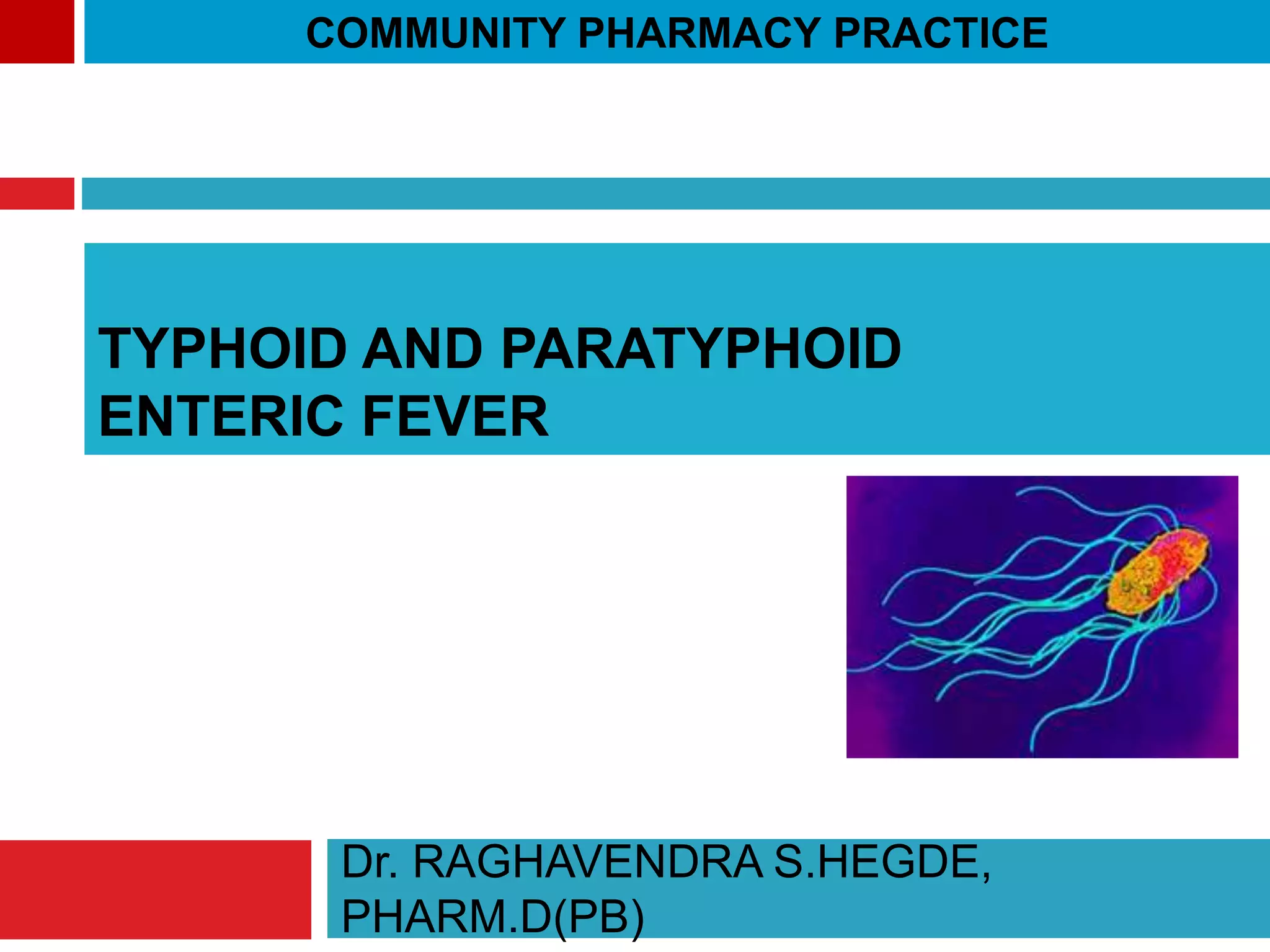 Typhoid Fever (Enteric Fever) | PPTX