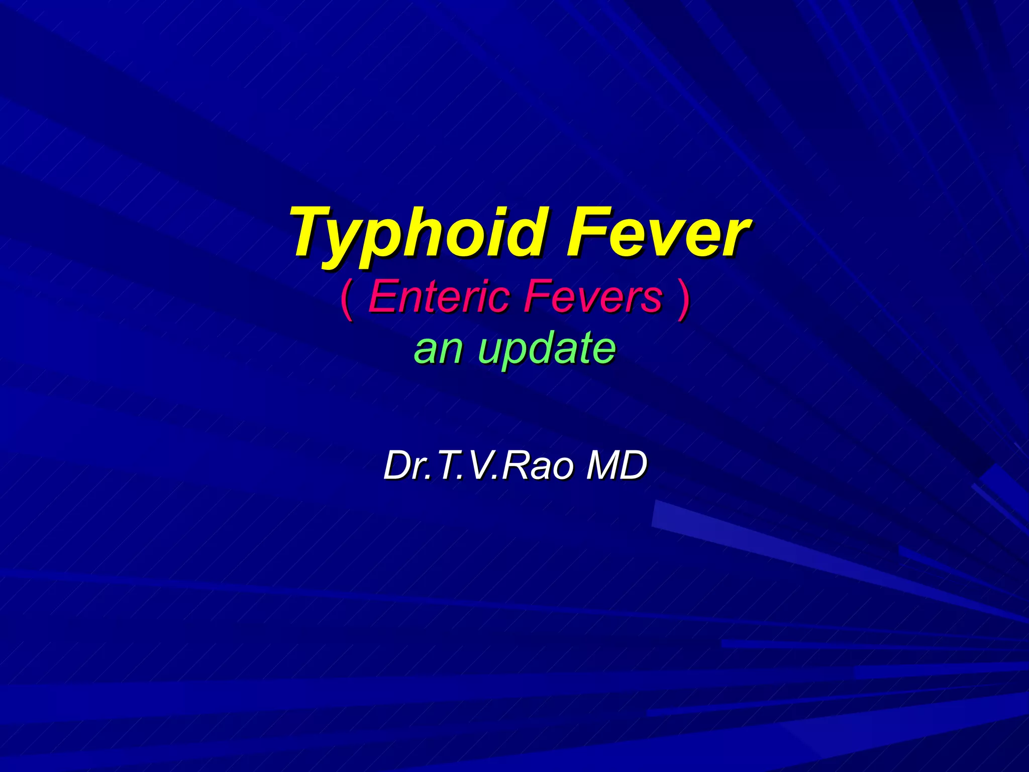Typhoid Fever Lecture Ppt