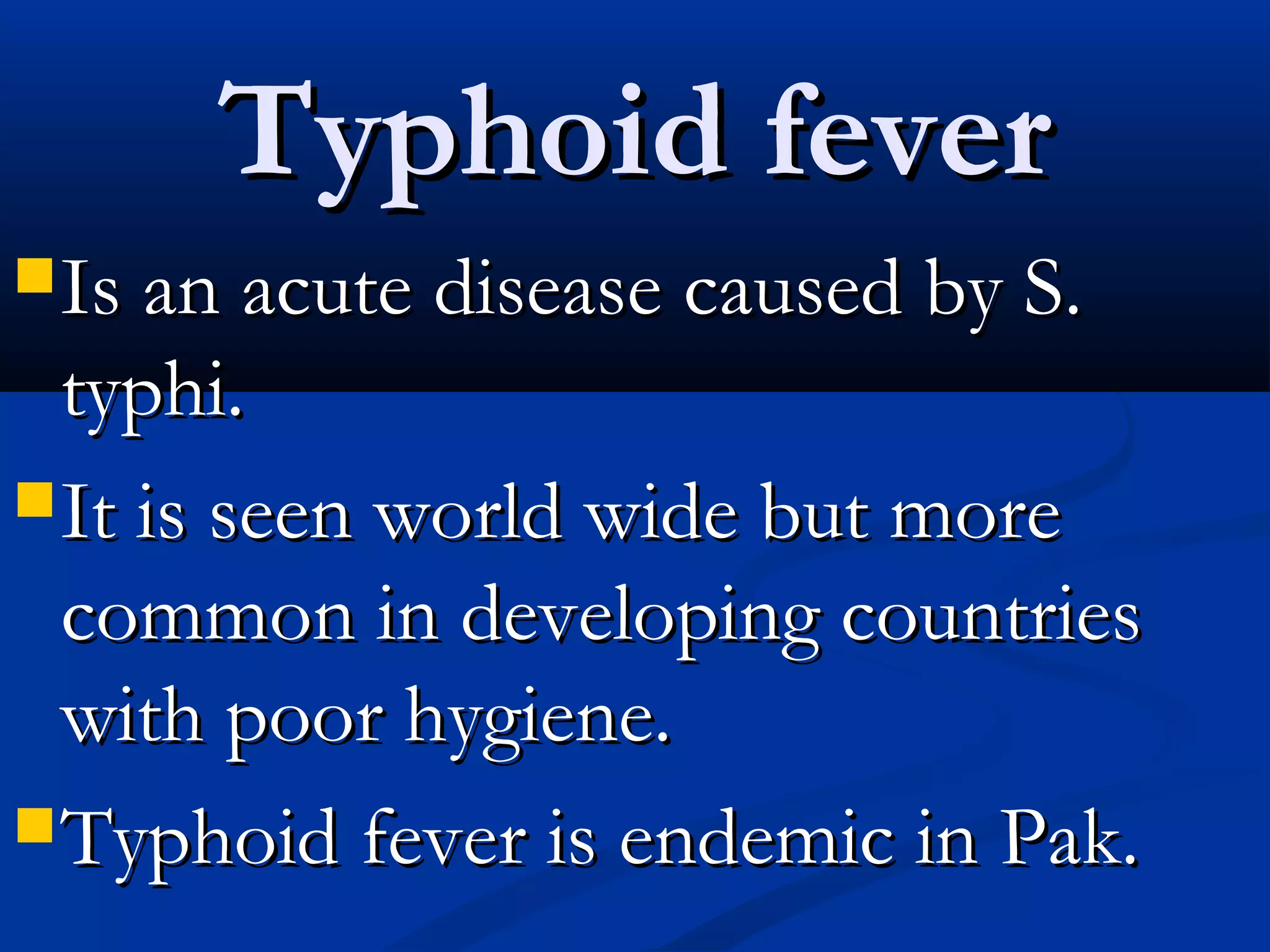 Typhoid fever ppt | PPT