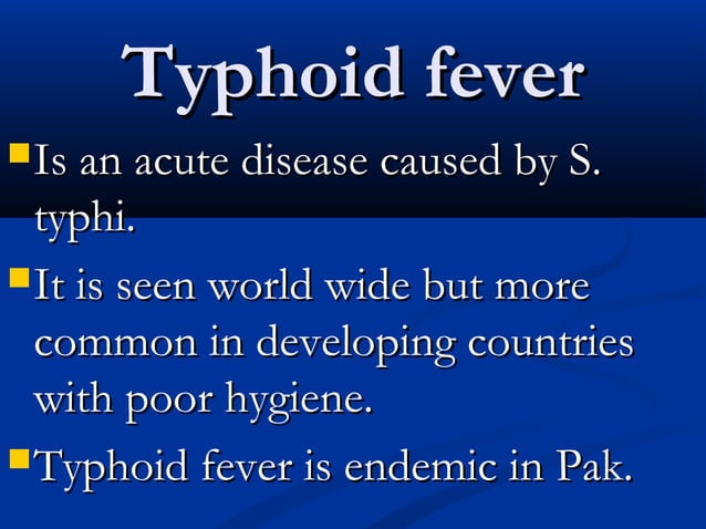 Typhoid fever ppt | PPT
