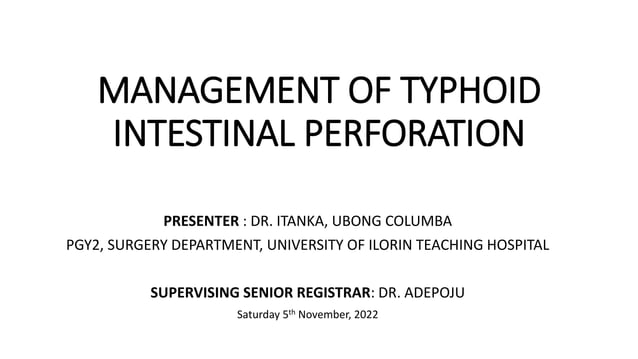 TYPHOID INTESTINAL PERFORATION | PPTX | Infectious Diseases | Diseases ...