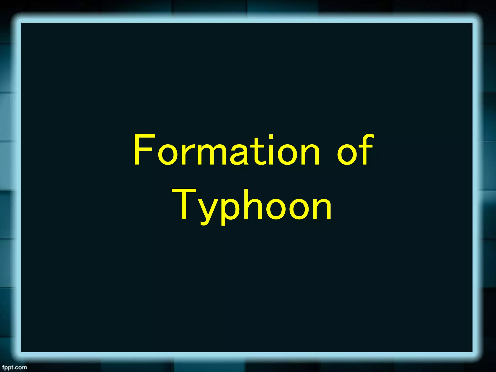 TYPHOON GRADE 8 | PPTX