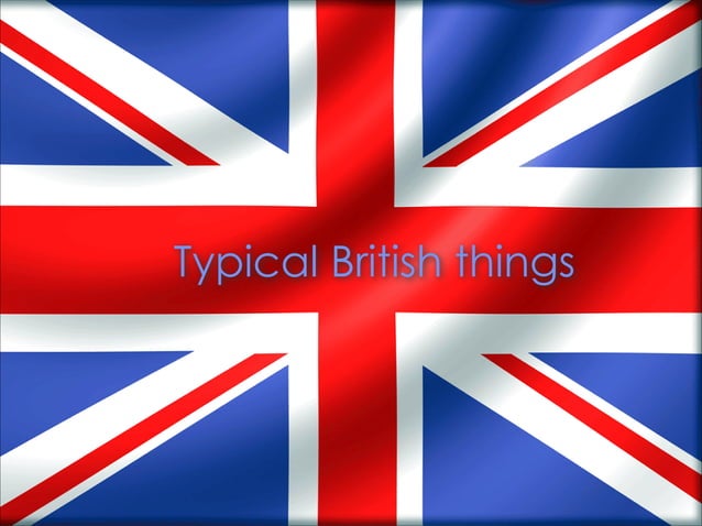 Typical british things | PPT