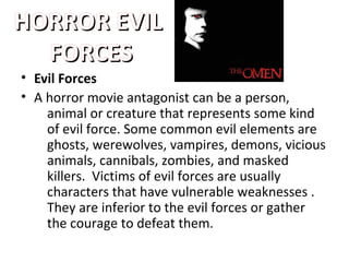 Typical horror characteristics | ODP