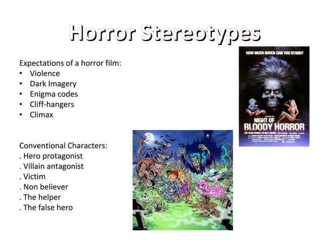Typical horror characteristics