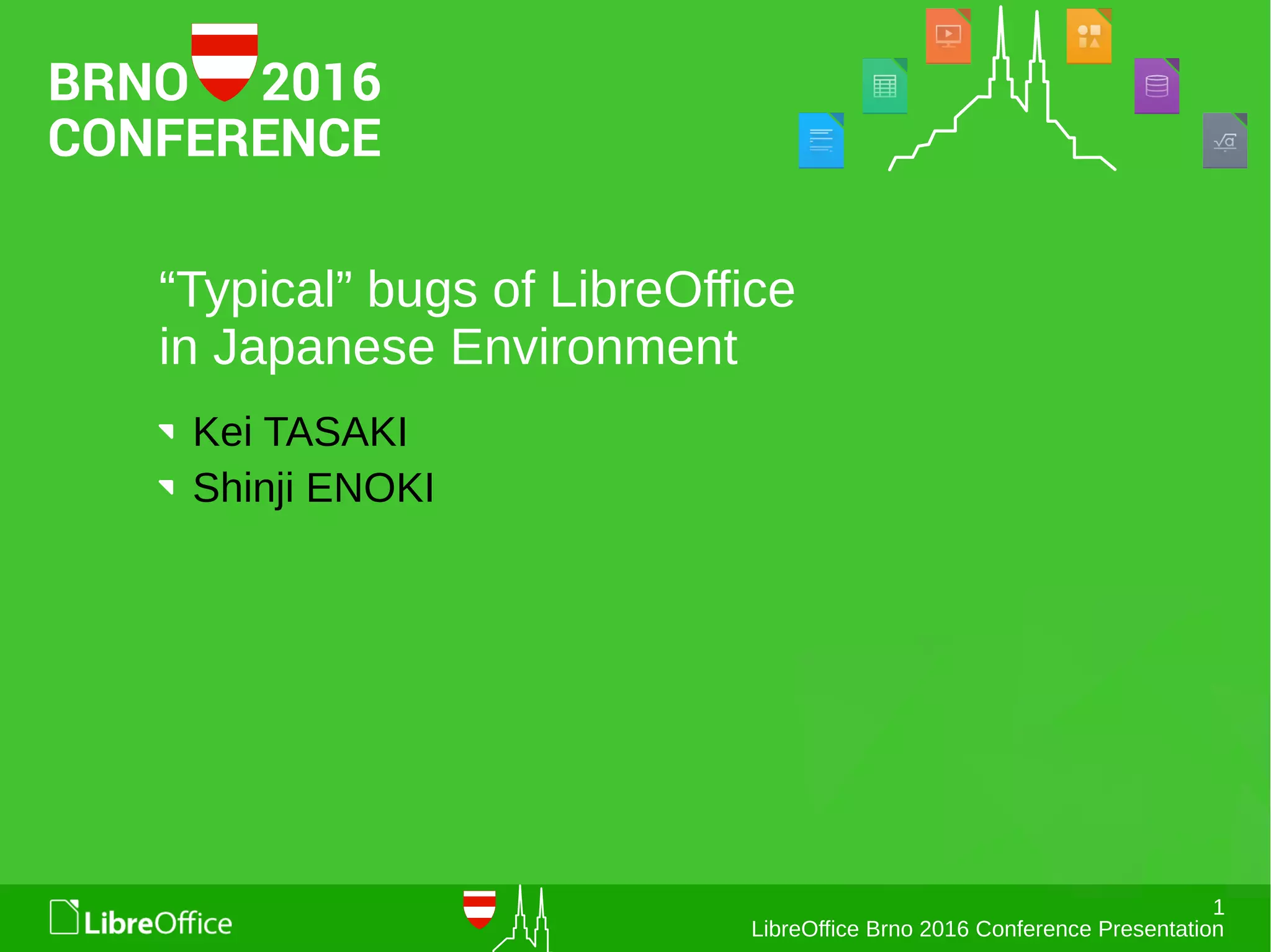 "Typical" bugs of LibreOffice in Japanese environment | PPT