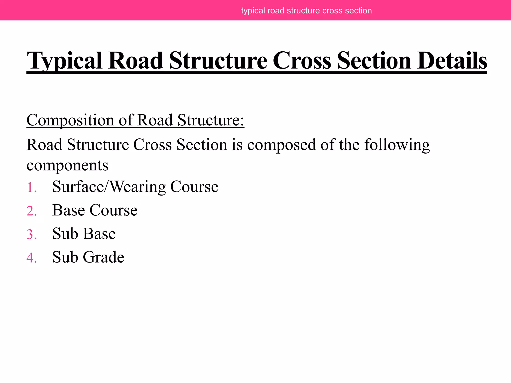 Typical road structure cross section details | PPTX