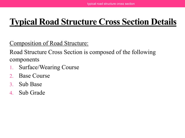 Typical road structure cross section details | PPTX