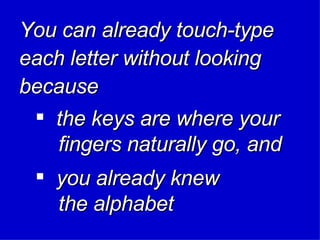 Typing Made Easy | PPT | Computer Peripherals | Computing