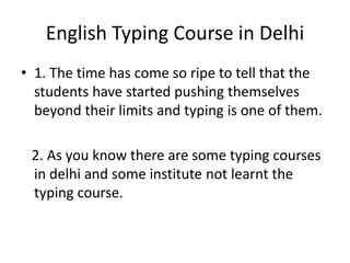 Typing institute in delhi | PPT