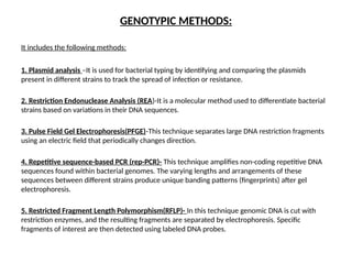Comprehensive Overview of Bacterial Typing Methods and Applications | PPTX