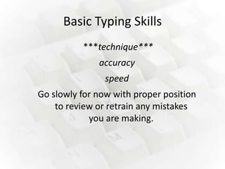 Typing skills review | PPTX | Injuries | Diseases and Conditions