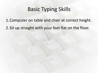 Typing skills review | PPTX | Injuries | Diseases and Conditions