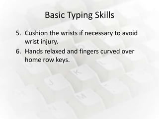 Typing skills review | PPTX | Injuries | Diseases and Conditions