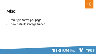 TYPO3 Form Framework v9 & v10 | PPT