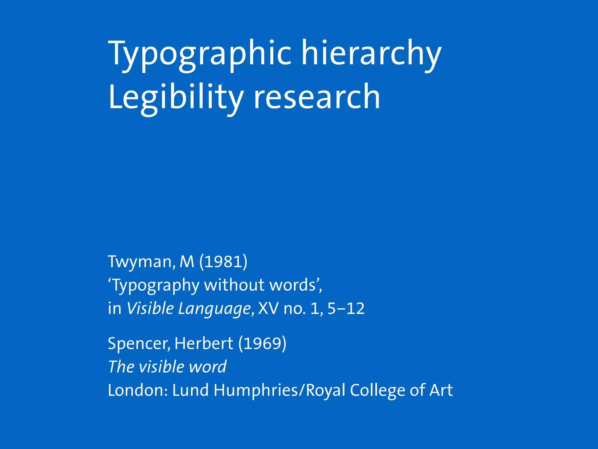 Typographic hierarchy and legibility research | PPT