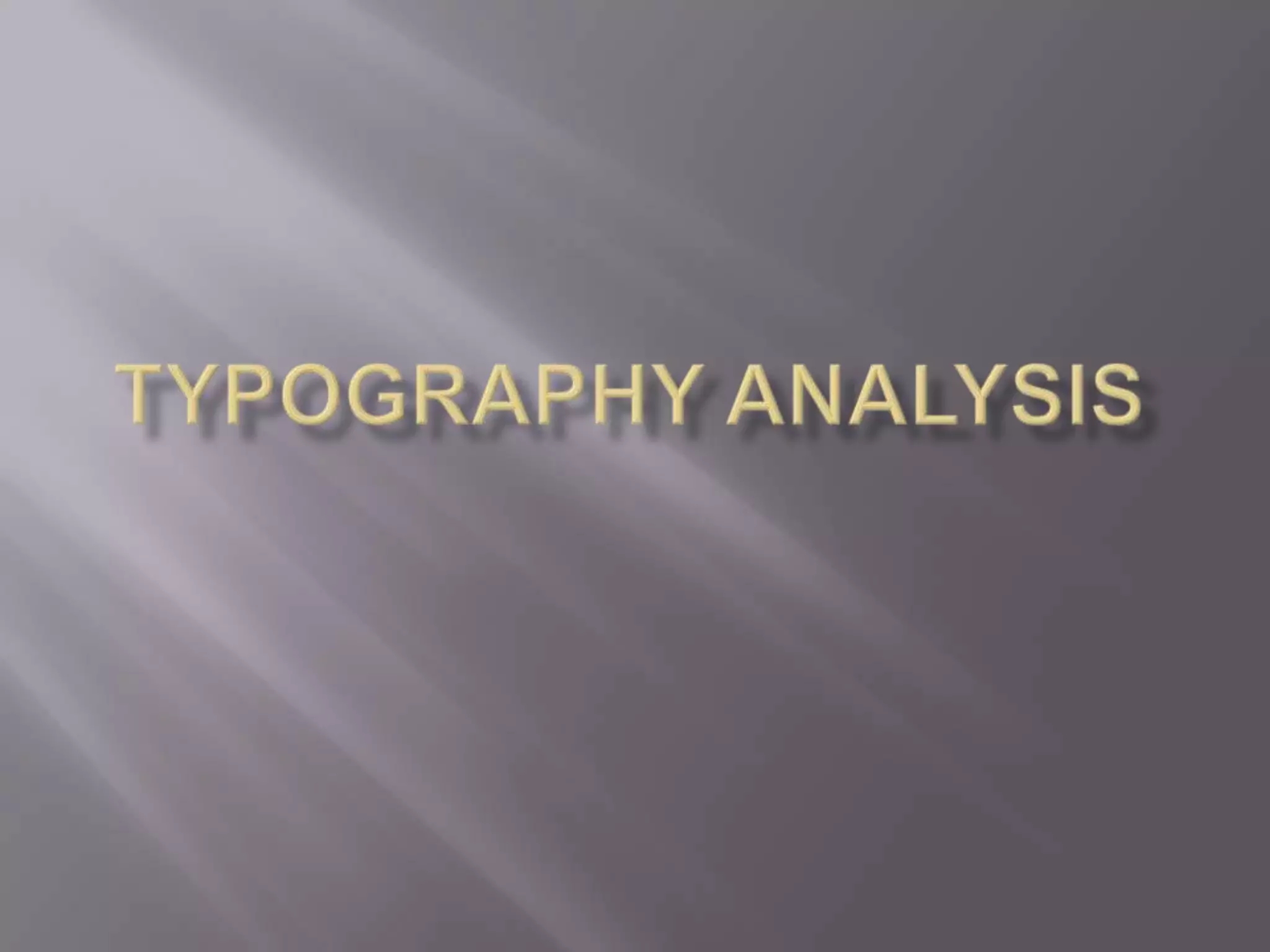 Typography analysis | PPTX