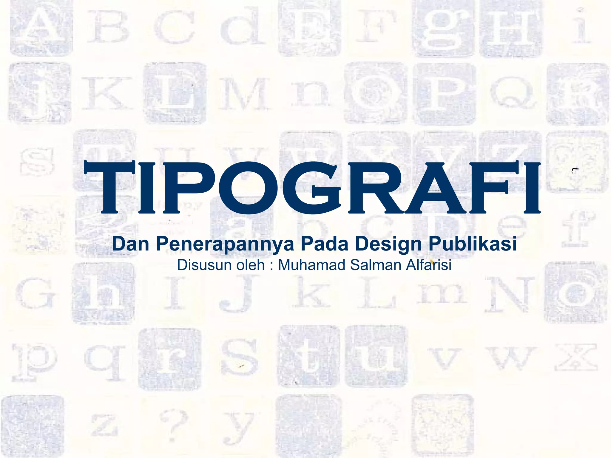 PRINSIP DASAR TIPOGRAFI PADA DESAIN | PDF