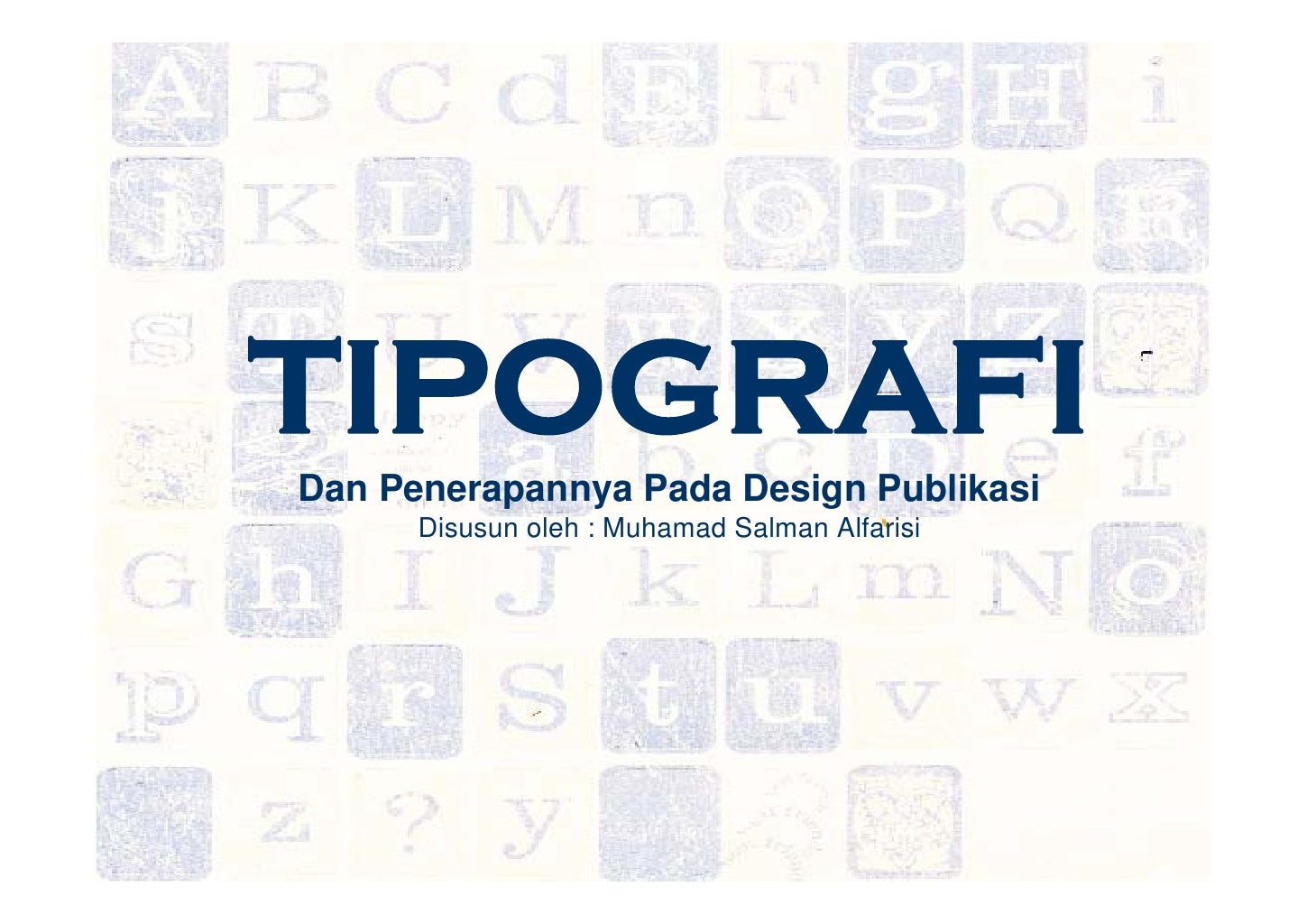 PRINSIP DASAR TIPOGRAFI PADA DESAIN