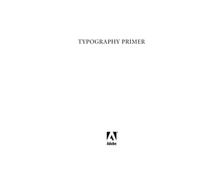 Typography Primer | ADOBE | PDF