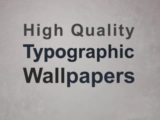 Typography Wallpapers | PDF