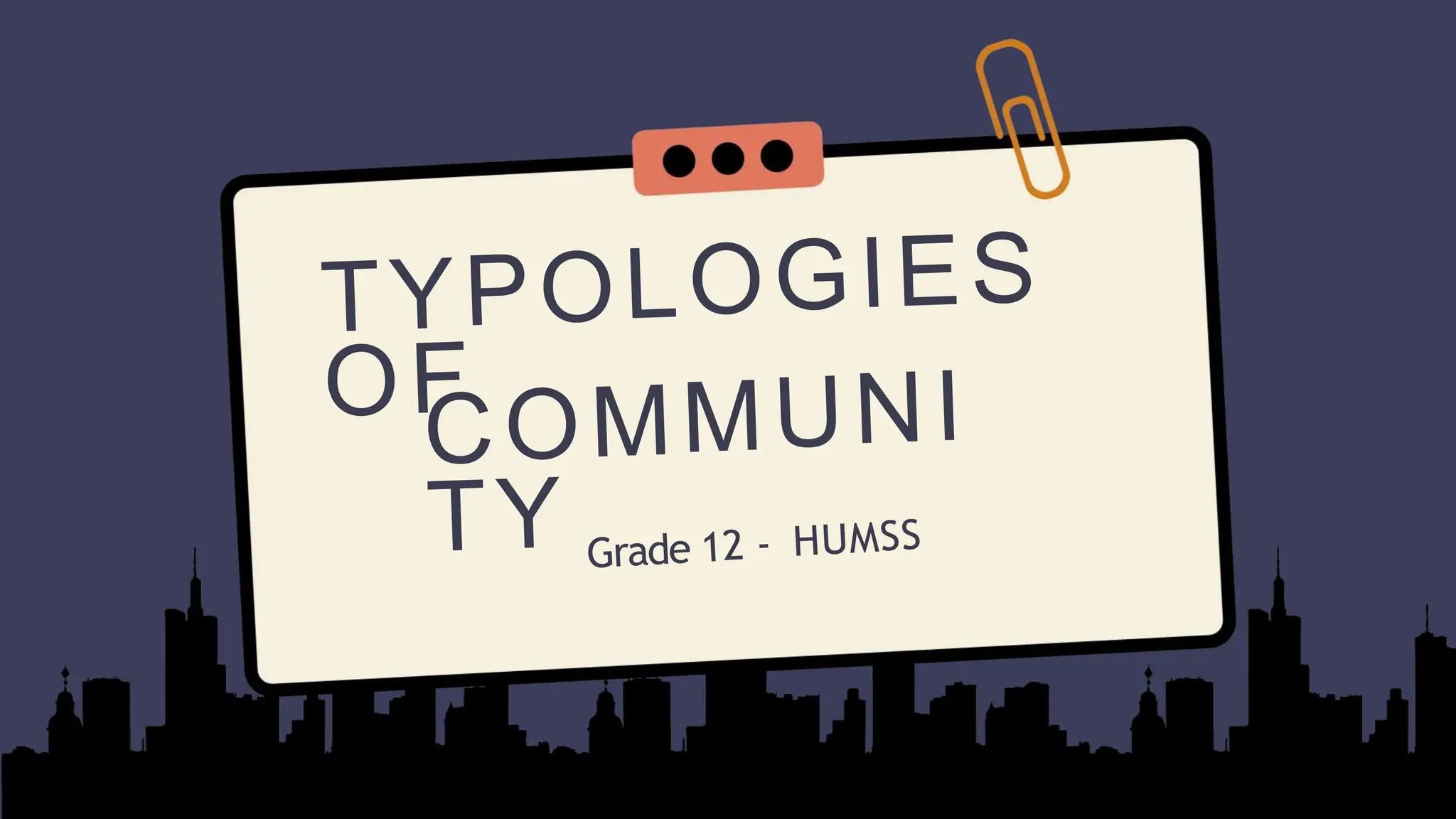 typologiesofcommunity-230127075037-6d9dbdcc.pptx