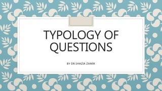 Typology of questions | PPTX