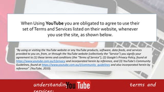 Understanding YouTube Terms and conditions. | PPTX