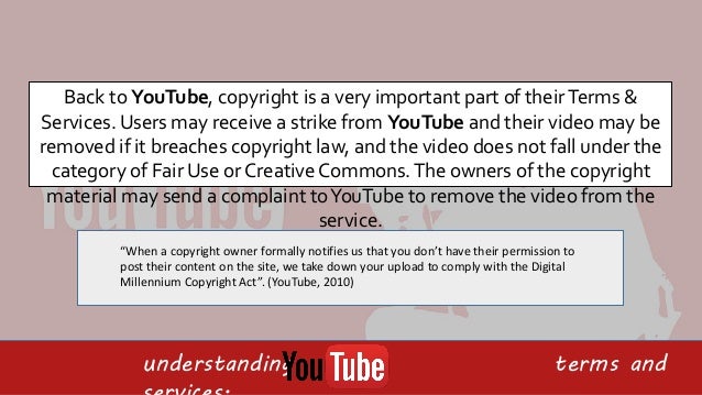 Understanding YouTube Terms and conditions.