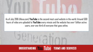 Understanding YouTube Terms and Services. | PPT