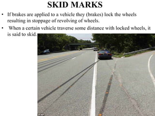 Tyre and skid marks | PPTX