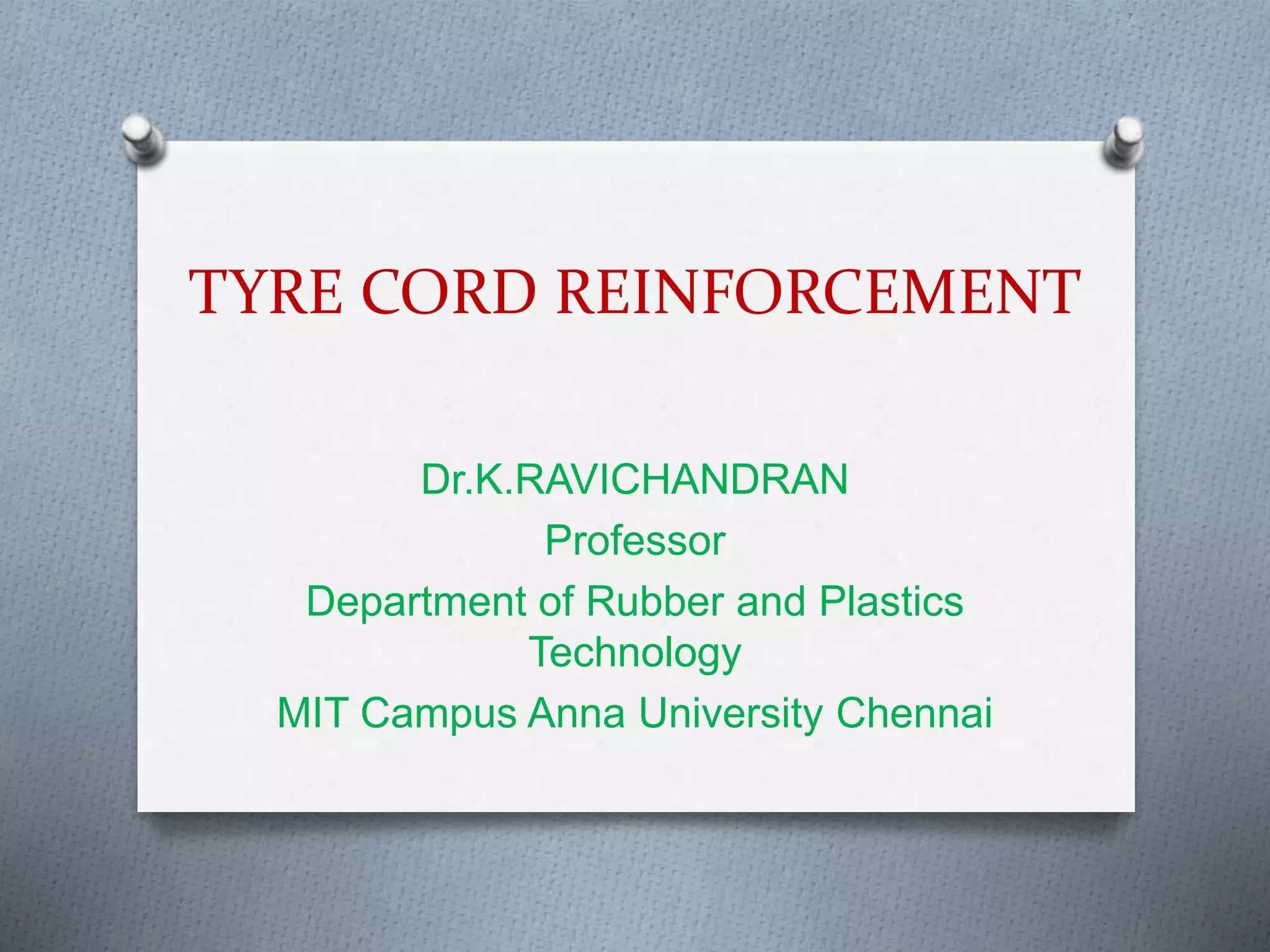 TYRE CORD PROCESSING.pptx