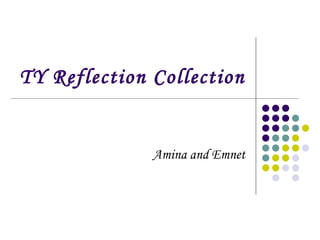 Ty reflection collection | PPT