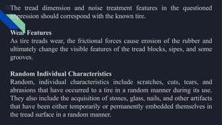 Tyre impressions and Forensic examination of Tyre Impression.pptx
