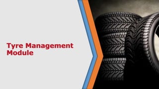 WebXpress Tyre Management | PPT