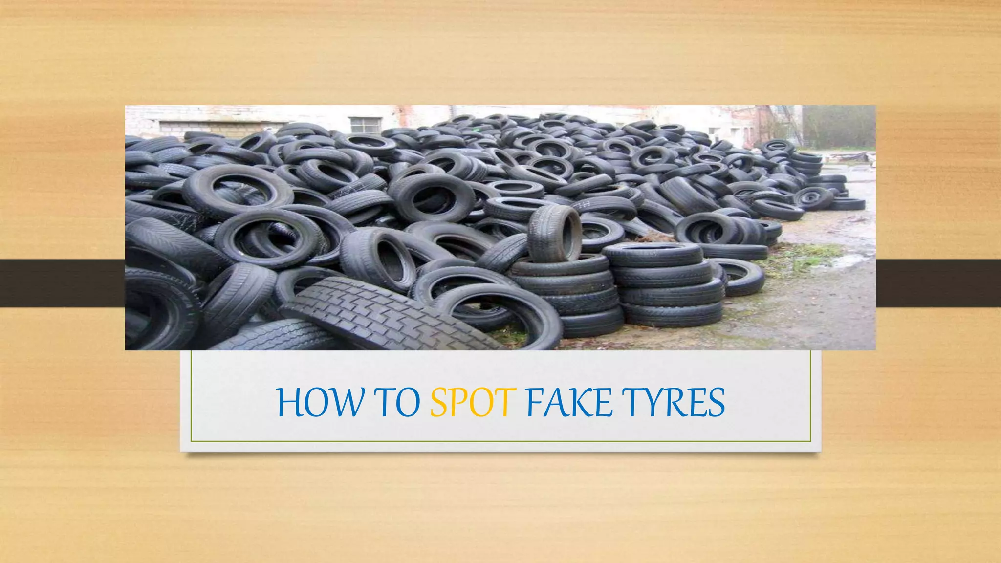 Tyre presentation | PPT
