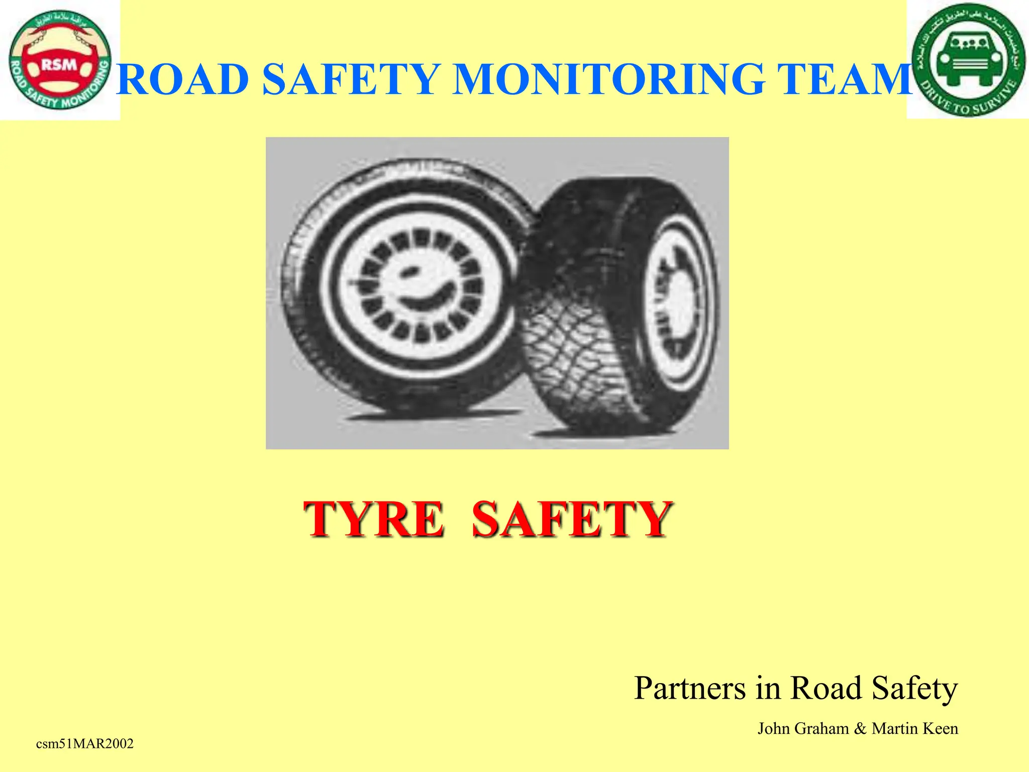 TYRE SAFETY presentation for all normal people | PPT