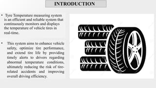 TYRE TEMPERATURE MEASURING SYSTEM PRESENTATION.pptx