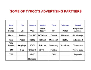 Tyroo Corporate Presentation | PPT