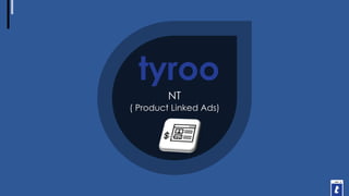 Tyroo - The Leader in Performance Advertising | PPTX