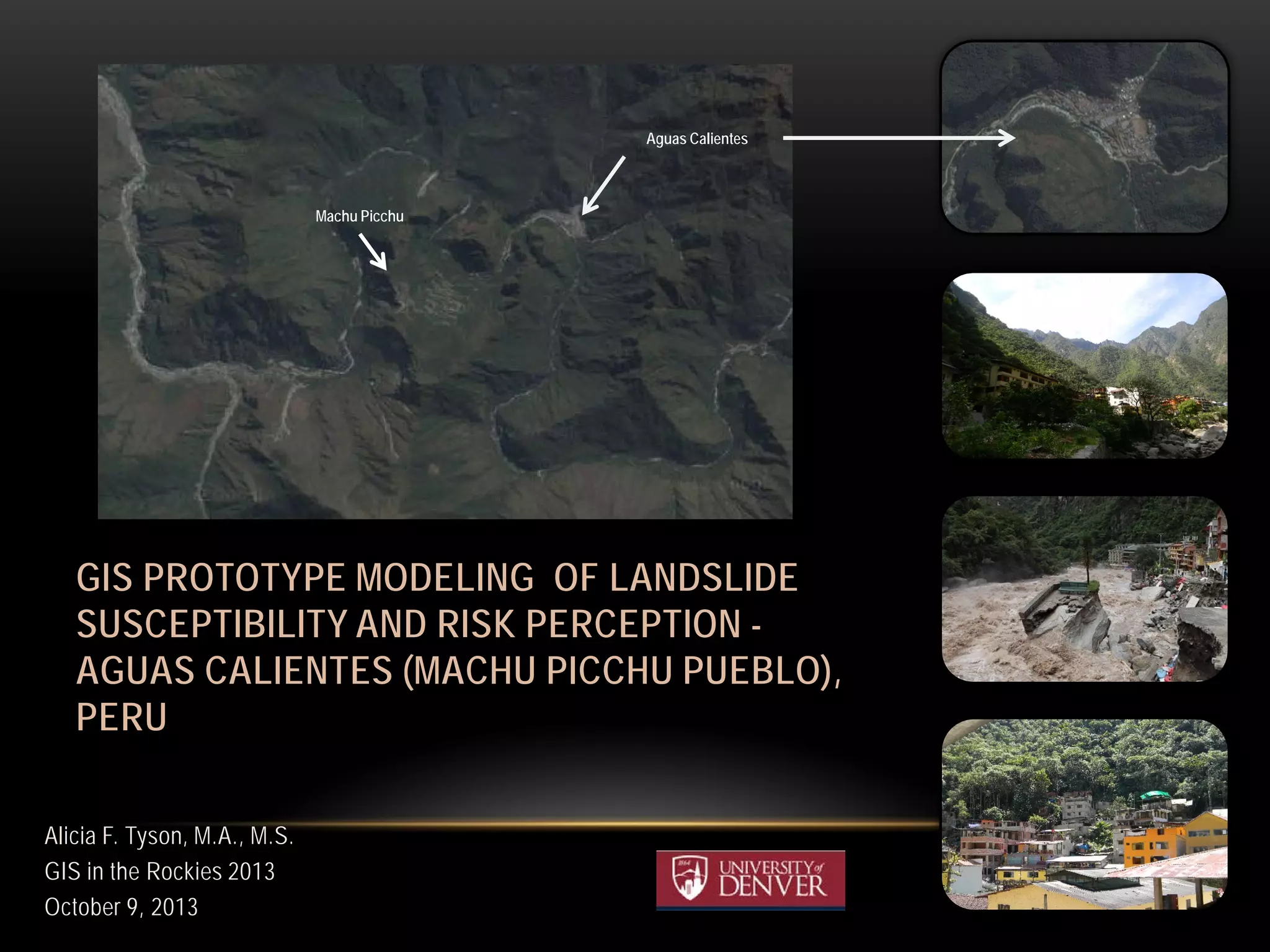 2013 ASPRS Track, GIS Prototype Modeling of Landslide Susceptibility and Risk Perception - Aguas ...