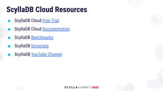 Scylla Summit 2022: ScyllaDB Cloud: Simplifying Deployment to the Public Cloud | PPT
