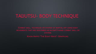 Taijutsu 1 | PPT